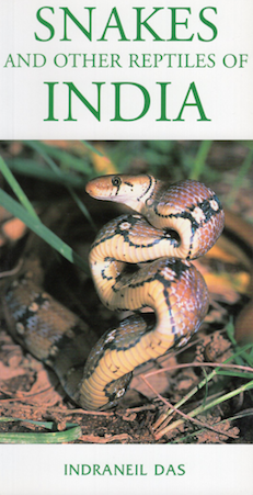 A Photographic Guide to Snakes and other Reptiles of India