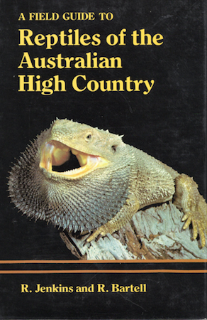 A Field Guide to the Reptiles of the Australian High Country