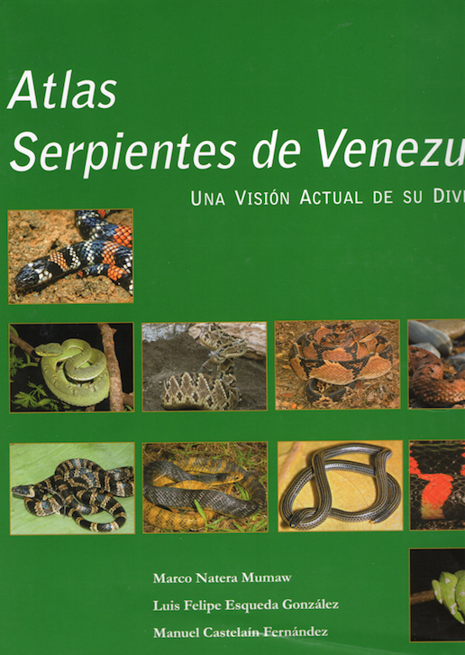 Atlas Serpientes de Venezuela: Una Vision Actual de su Diversidad (in ...