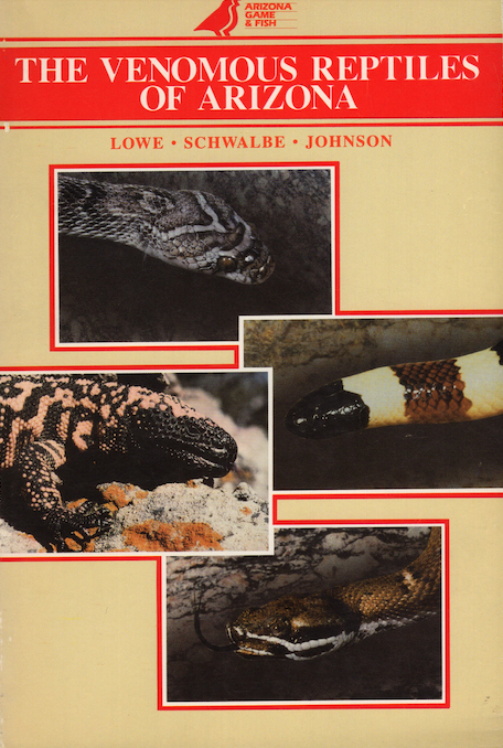 The Venomous Reptiles of Arizona