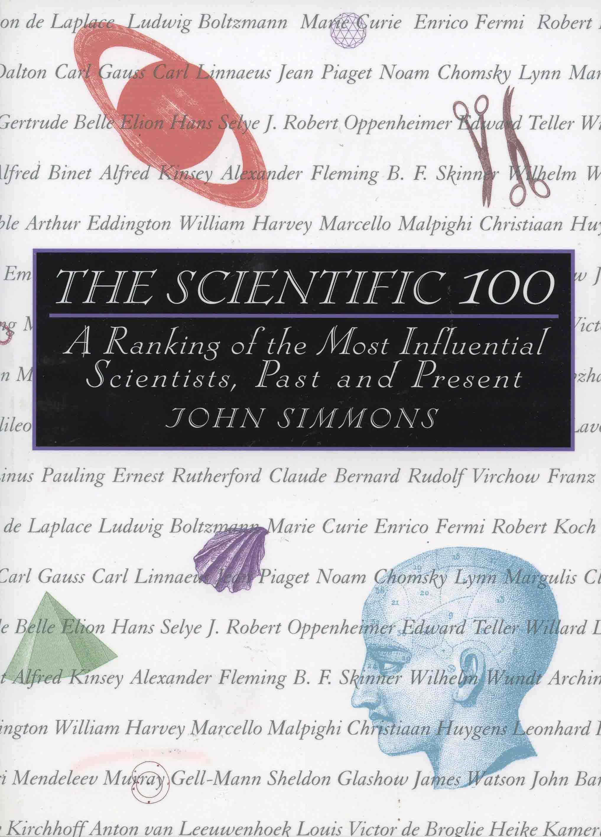 The Scientific 100: A Ranking of the Most Influential Scientists, Past ...